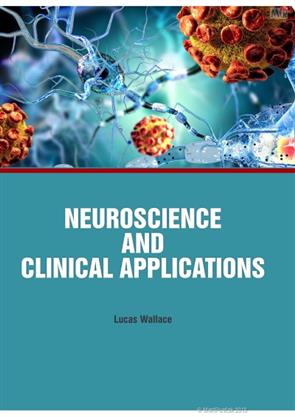 Neuroscience And Clinical Applications - standardbookcompany.com